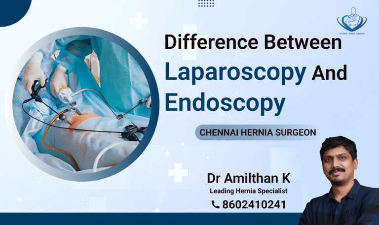 Difference between Laparoscopy and Endoscopy - chennaiherniasurgeon